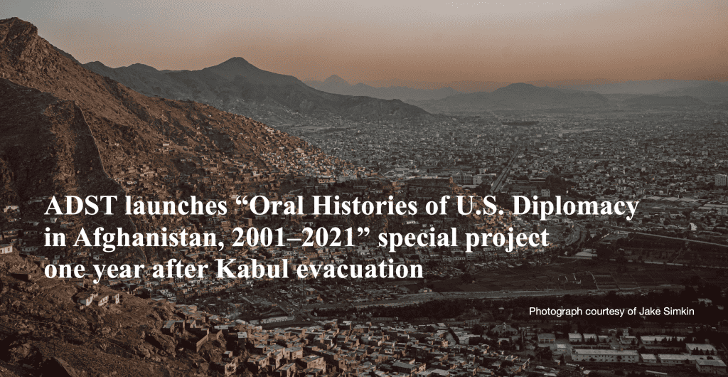 Oral Histories of U.S. Diplomacy in Afghanistan – Association for ...
