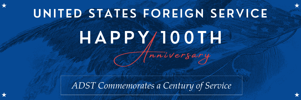 The United States Foreign Service is turning 100! – Association for ...